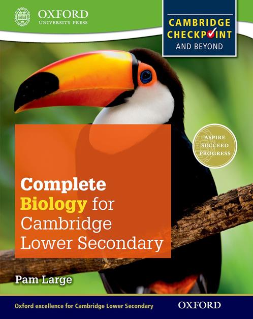 Complete biology for Cambridge IGCSE secondary 1. Checkpoint-Student's ...