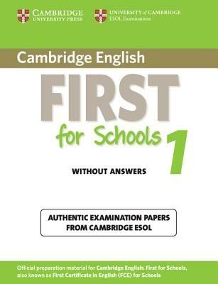 Cambridge english. First for schools. Student's book. Without answer ...