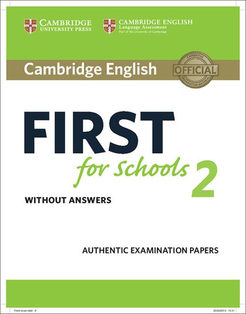 B2 First for schools. Cambridge English First for schools. Student's ...