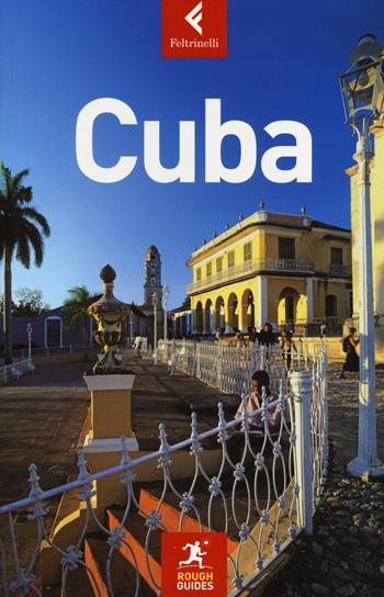 Cuba - Fiona McAuslan, Matt Norman, Claire Boobyer - Libro Feltrinelli 2014, Rough Guides ...
