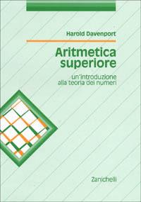 Aritmetica superiore. Un'introduzione alla teoria dei numeri - Harold ...