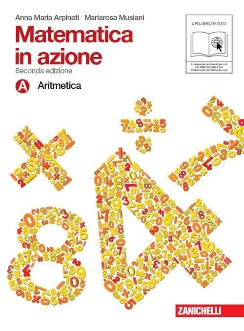 Matematica in azione. Per la Scuola media. Con DVD-ROM. Vol. 1 - Anna ...