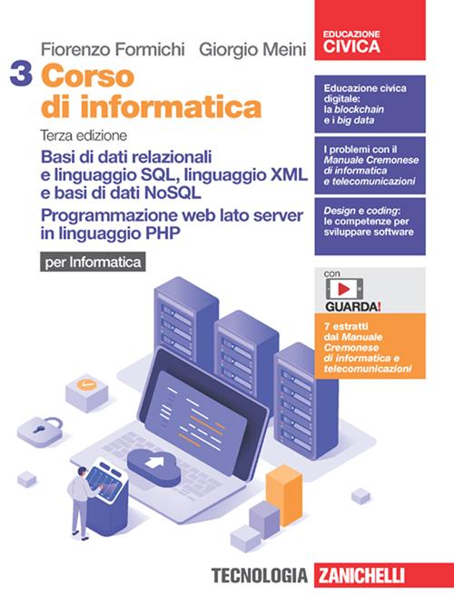 Corso di informatica. Per le Scuole superiori. (fornito ...