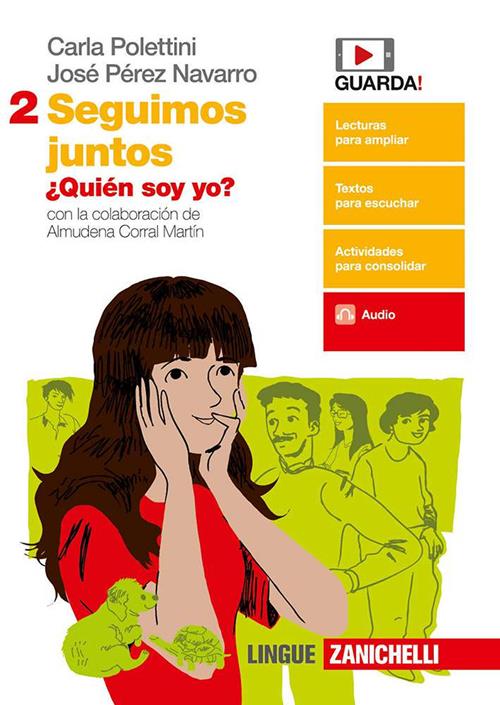 Juntos. Seguimos Juntos. Per le Scuole superiori. Vol. 2 - Carla ...