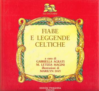 Fiabe e leggende celtiche - Gabriella Agrati, Maria Letizia Magini ...