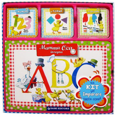 ABC, numeri, forme e colori. Mamma Oca insegna - Anna Casalis, Tony ...