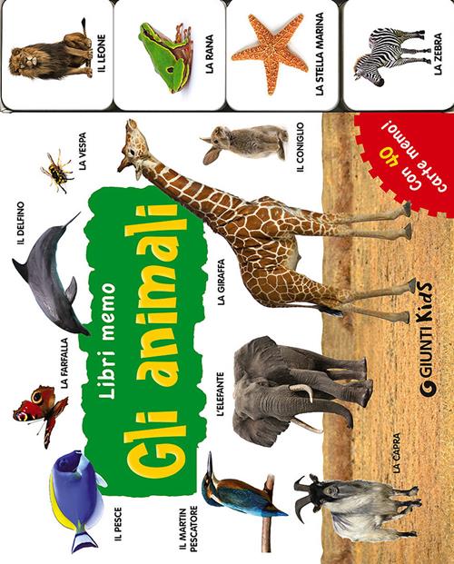 Gli animali. Con 40 carte memo - Libro Giunti Kids 2015, Libri memo ...