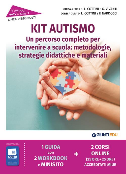 Kit autismo. Un percorso completo per intervenire a scuola: metodologie ... Kit autismo. Un percorso completo per intervenire a scuola: metodologie ...