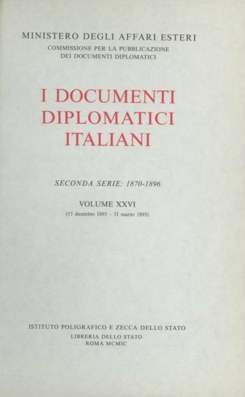 I documenti diplomatici italiani. Serie 2ª (1870-1896). Vol. 26: 15 ...