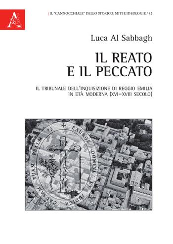 Il reato e il peccato. Il tribunale dell'Inquisizione di Reggio Emilia ...