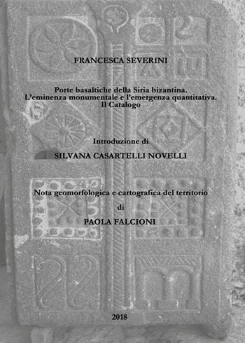 Porte basaltiche della Siria bizantina. L'eminenza monumentale e l ...
