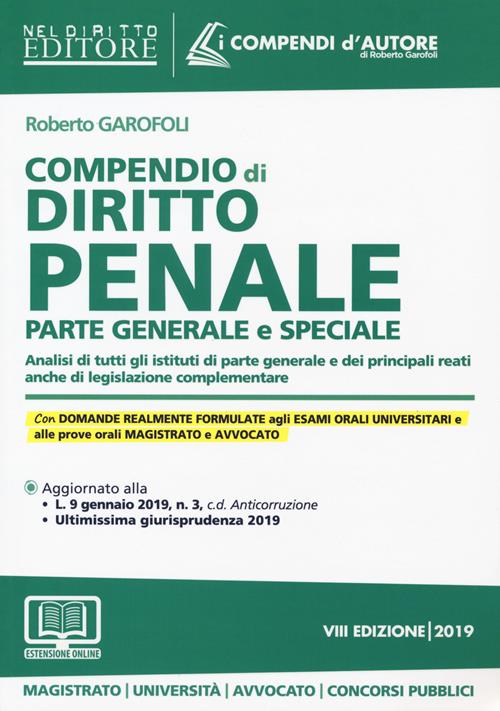 Compendio di diritto penale. Parte generale e speciale - Roberto Garofoli - Libro Neldiritto ...