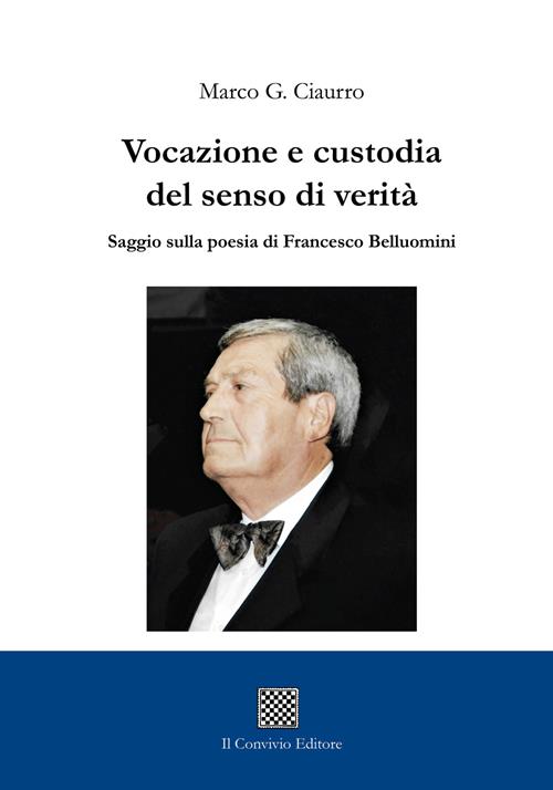 Vocazione e custodia del senso di verità. Saggio sulla poesia di ...