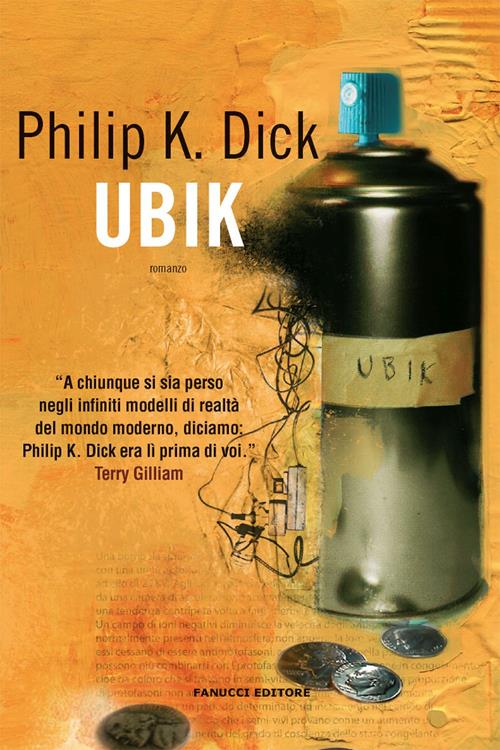 Ubik - Philip K. Dick - Libro Fanucci 2019, Collezione immaginario Dick ...