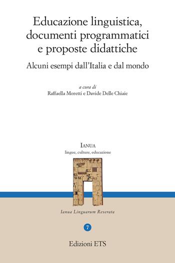 Educazione linguistica, documenti programmatici e proposte didattiche. Alcuni esempi dall'Italia ...