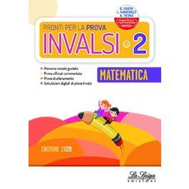 Pronti per la prova INVALSI. Matematica. Per la 2ª classe elementare ...