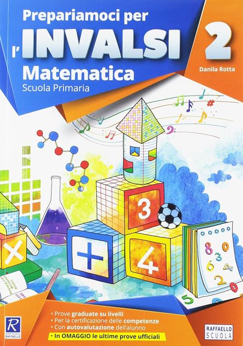 Prepariamoci per l'INVALSI matematica. Per la 2ª classe elementare ...