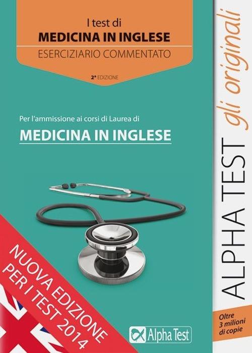 I test per l'ammissione ai corsi di laurea di medicina in inglese ...