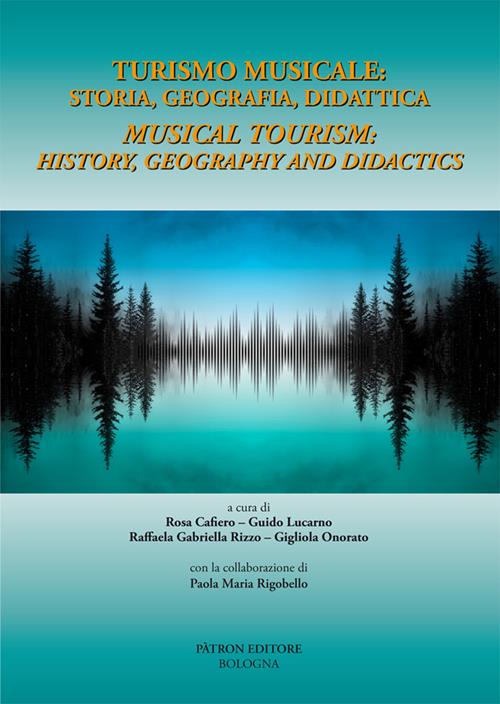 Turismo musicale: storia, geografia didattica-Musical tourism: history ...