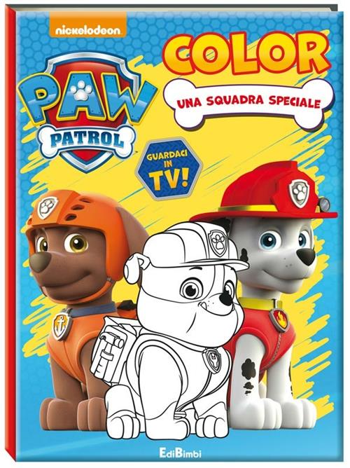 Una squadra speciale. Color. Paw Patrol. Ediz. illustrata - Libro ...