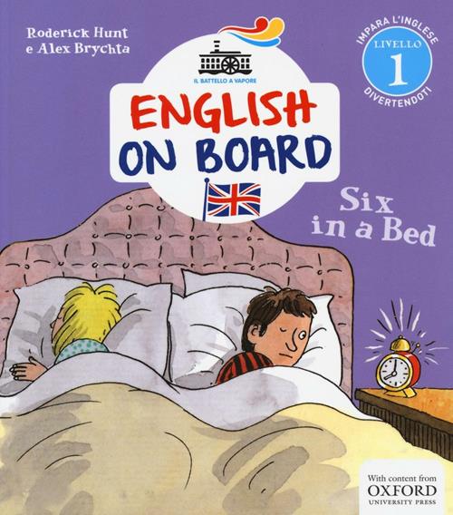 Six in a bed. Impara l'inglese divertendoti. Livello 1. Ediz ...