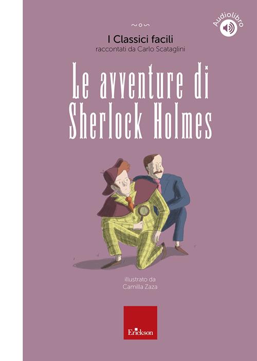 Le avventure di Sherlock Holmes. Con QR-Code - Carlo Scataglini - Libro ...