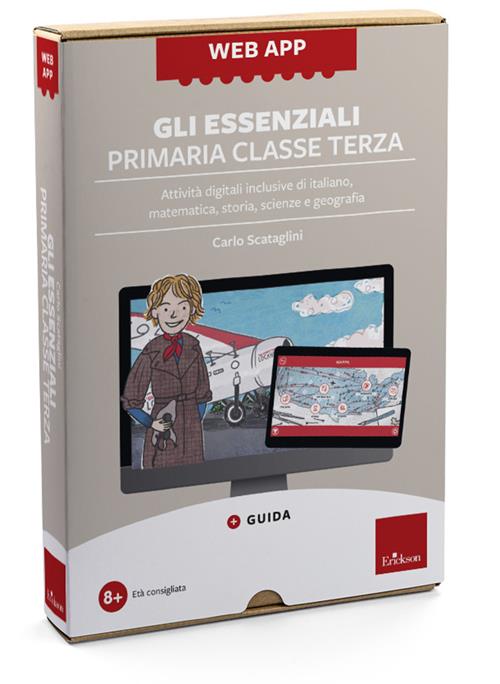 Gli essenziali. Classe terza. Attività digitali inclusive di italiano, matematica, storia ...