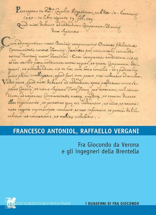 Fra Giocondo da Verona e gli ingegneri della Brentella - Francesco ...