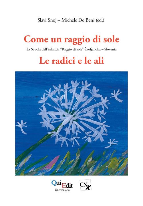 Come un raggio di sole. La scuola dell'infanzia «Raggio di sole ... Come un raggio di sole. La scuola dell'infanzia «Raggio di sole ...