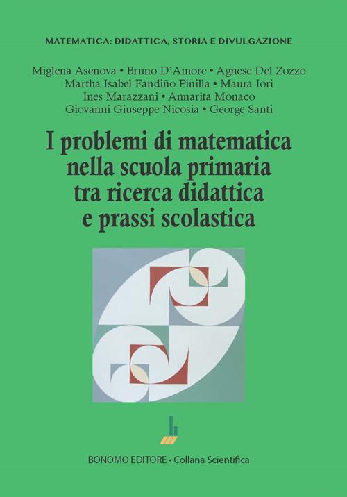 I problemi di matematica nella scuola primaria tra ricerca didattica e ...
