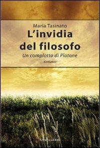 L'invidia del filosofo - Angela Tasinato - Libro Aliberti 2008 ...
