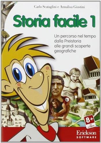 Storia facile. CD-ROM. Vol. 1: Un percorso nel tempo dalla preistoria ...