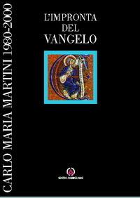 L'impronta del vangelo. Carlo Maria Martini 1980-2000 - Libro Centro ...