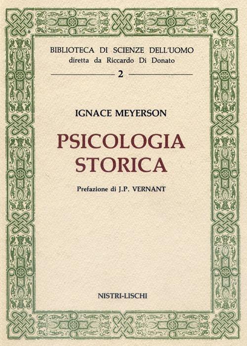 Psicologia storica - Ignace Meyerson - Libro Nistri-Lischi 1989 ...