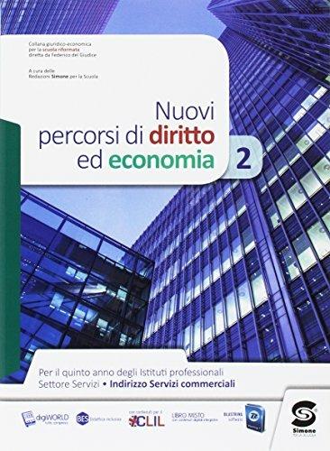 Nuovi percorsi di diritto ed economia. Per il quinto anno degli Ist ...