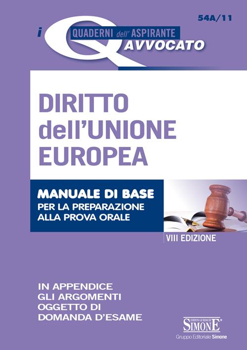 Diritto dell'Unione Europea. Manuale di base per la preparazione alla ...