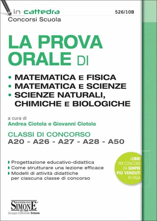 La prova orale di matematica e fisica, matematica e scienze, scienze ...