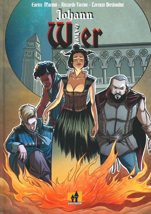 La bella Rosina. Johann Wier. Vol. 1 - Riccardo Faccini, Enrico Martini ...