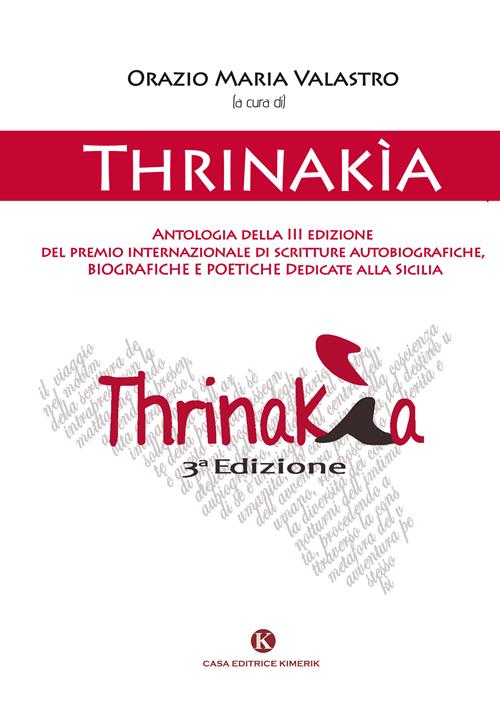 Thrinakìa. Antologia della 3ª edizione del premio internazionale di ...