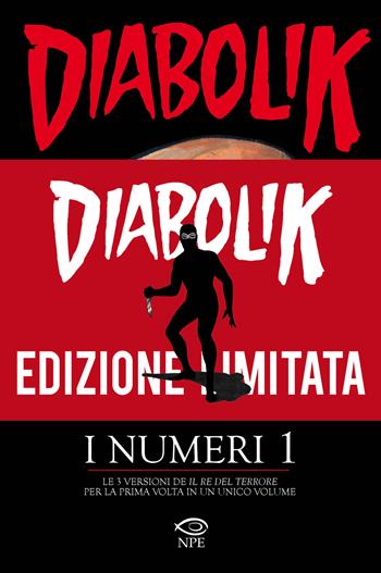 Diabolik. I numeri 1. Ediz. limitata - Libro Edizioni NPE 2015 ...