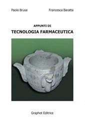 Appunti di tecnologia farmaceutica - Paola Brusa, Francesca Baratta ...
