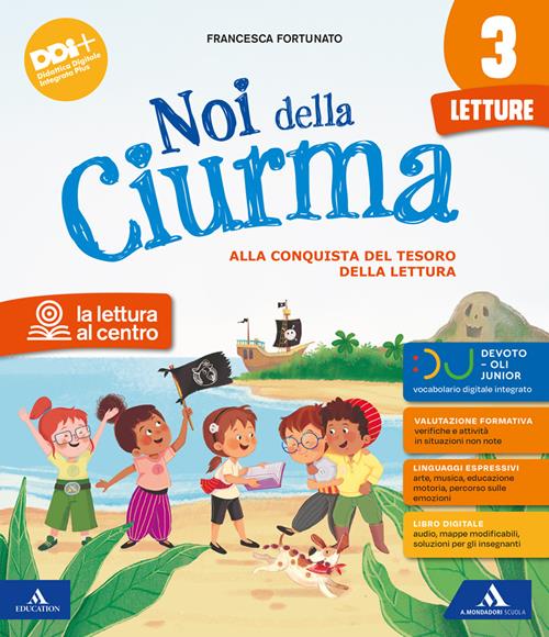 Noi della ciurma. Con Letture, Grammatica Scrittura, Storia Geografia ... Noi della ciurma. Con Letture, Grammatica Scrittura, Storia Geografia ...