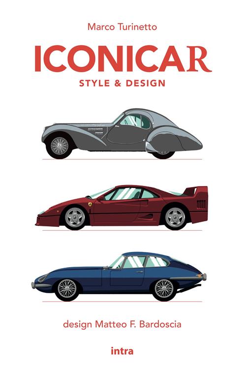 IconiCar. Style & Design - Marco Turinetto - Libro Intra 2026, Visio ...